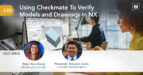 Using Checkmate to Verify Models and Drawings in NX - Saratech