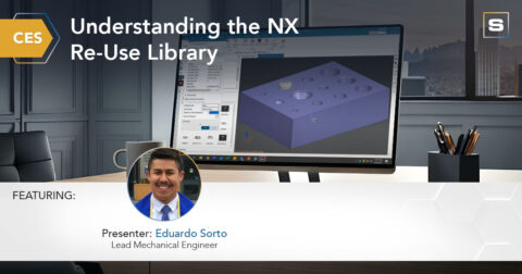 Understanding the NX Re-Use Library - Saratech
